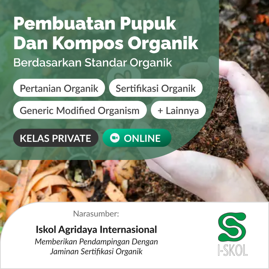 Pelatihan Pembuatan Pupuk & Kompos Organik (Online) - Ekosis Pelatihan Pembuatan Pupuk & Kompos Organik (Online) - Ekosis